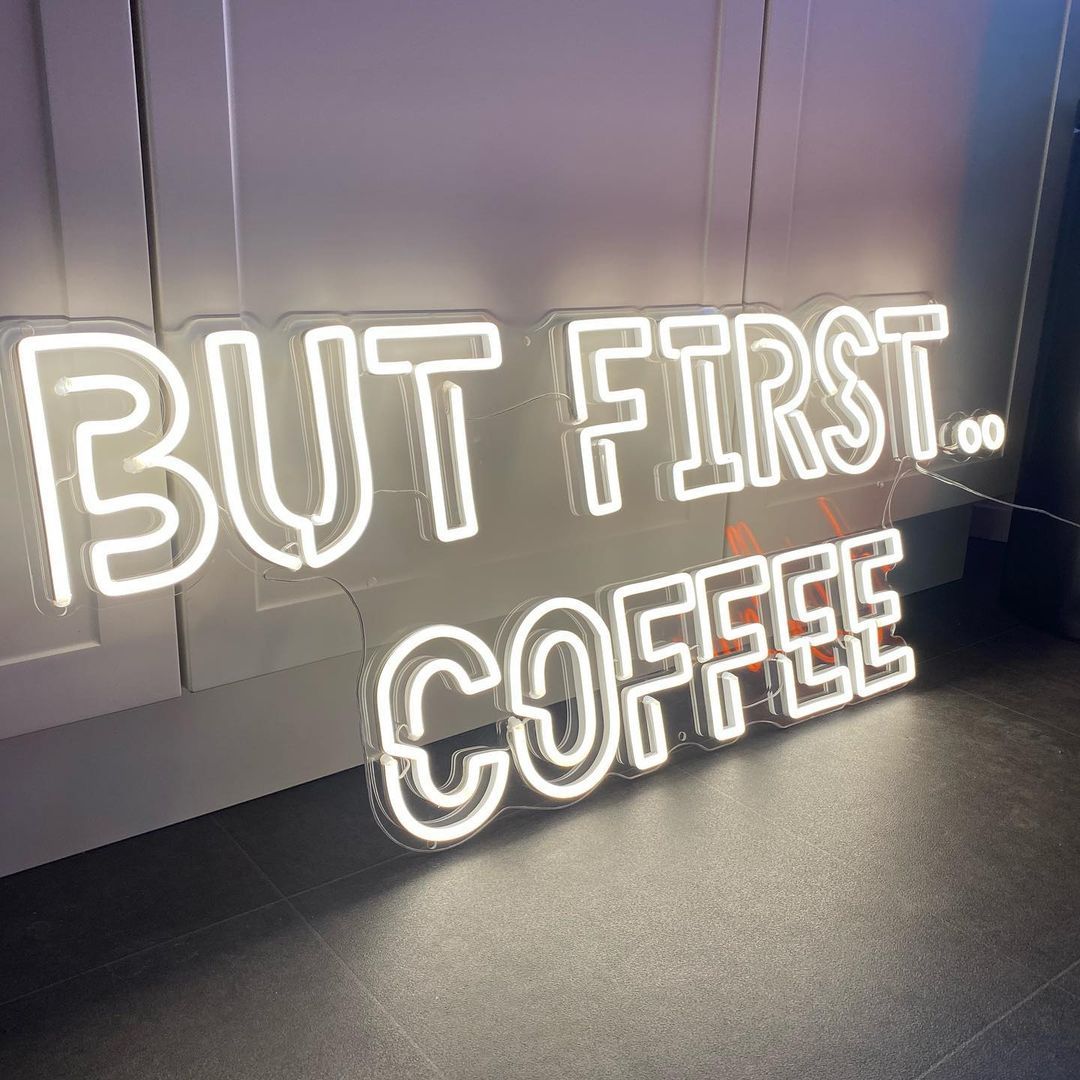 Custom Made Neon Signs, But First Coffee Neon Sign, LED Business Sign ...