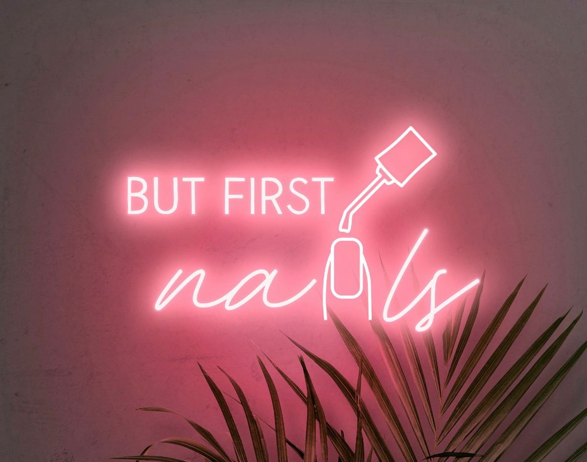 Custom Made Neon Signs, But First Nails Neon Sign, LED Business Sign – AOOS